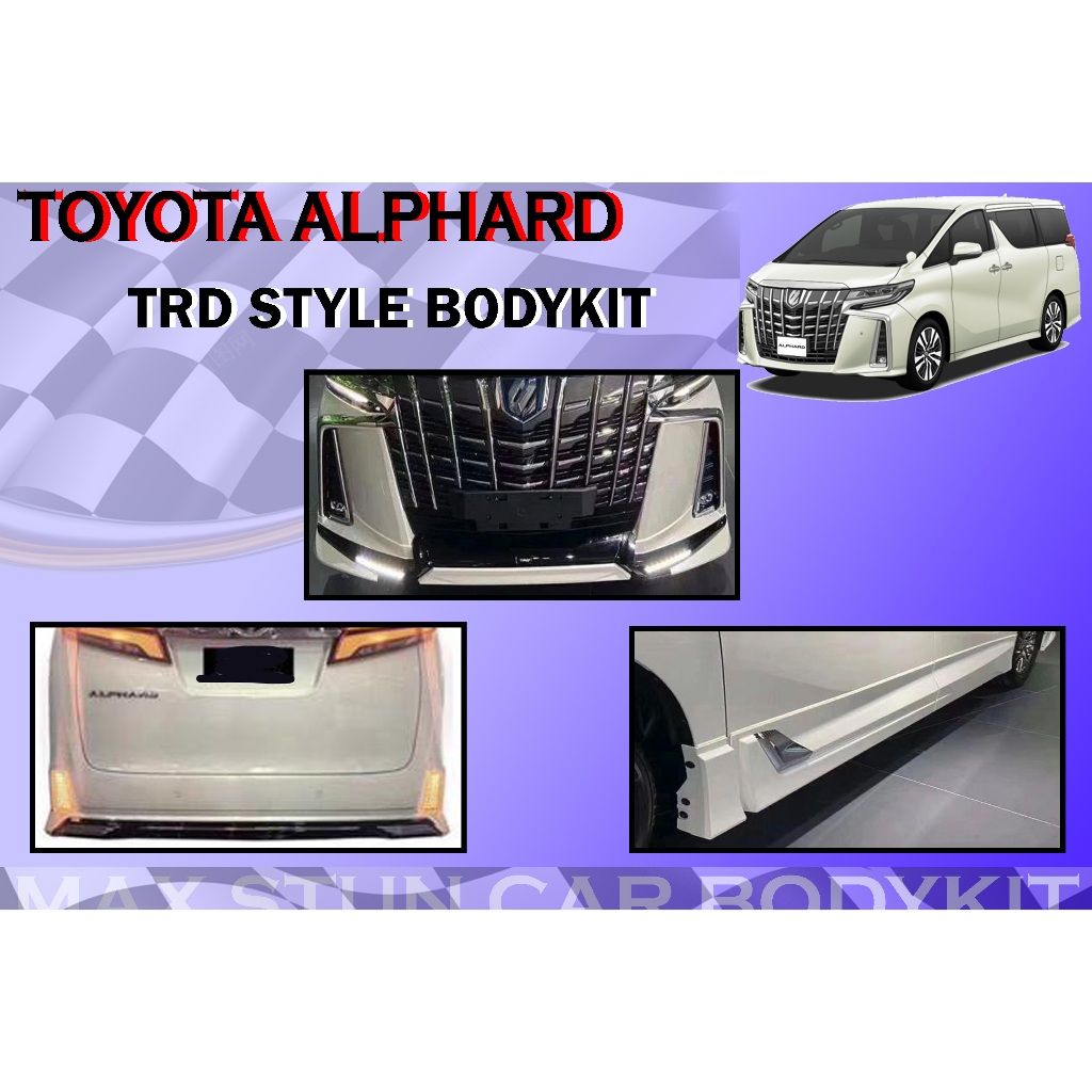 TOYOTA ALPHARD 2018 TRD STYLE FRONT SKIRT DOOR PANEL REAR SKIRT BODYKIT ...