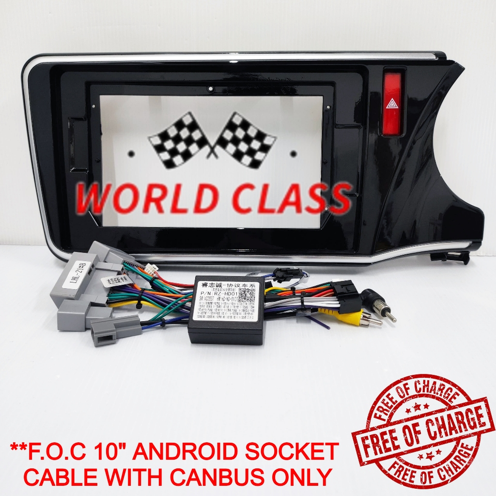 HONDA CITY 2014-2017 (HIGH SPEC) 10" ANDROID CASING (FREE PLUG & PLAY ...