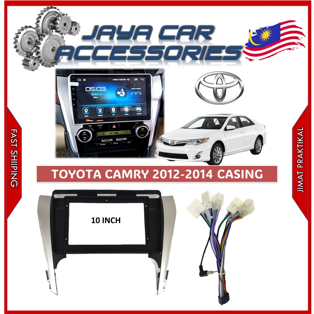 TOYOTA CAMRY 2012-2014 Android Player Casing 10" inch | Shopee Malaysia