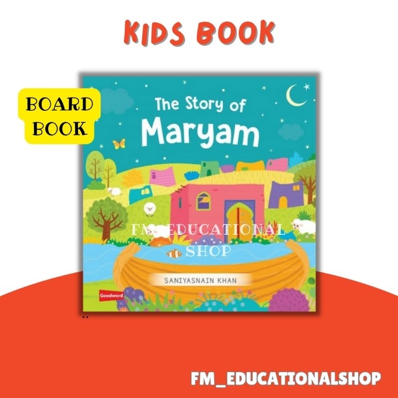 Islamic Book for Kid - The Story Of Maryam BOARD BOOK Goodword Children ...