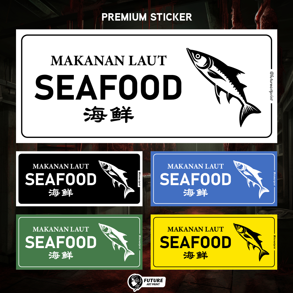 Makanan Laut Seafood 海鲜. Fish Fishery Seller. Premium Sticker Sign ...
