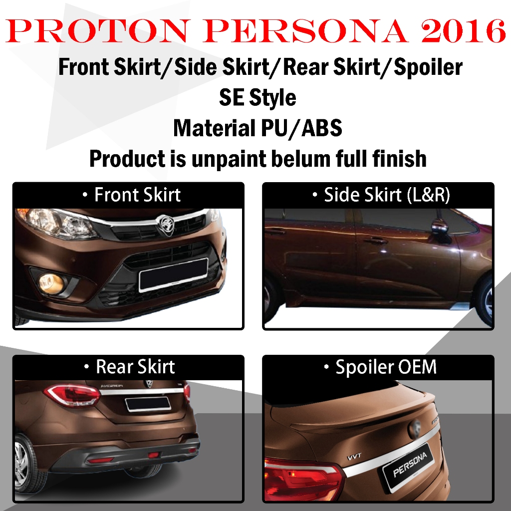 PROTON PERSONA VVT 2016 SE MODEL FULLSET FRONT SKIRT/SIDE SKIRT(L&R ...
