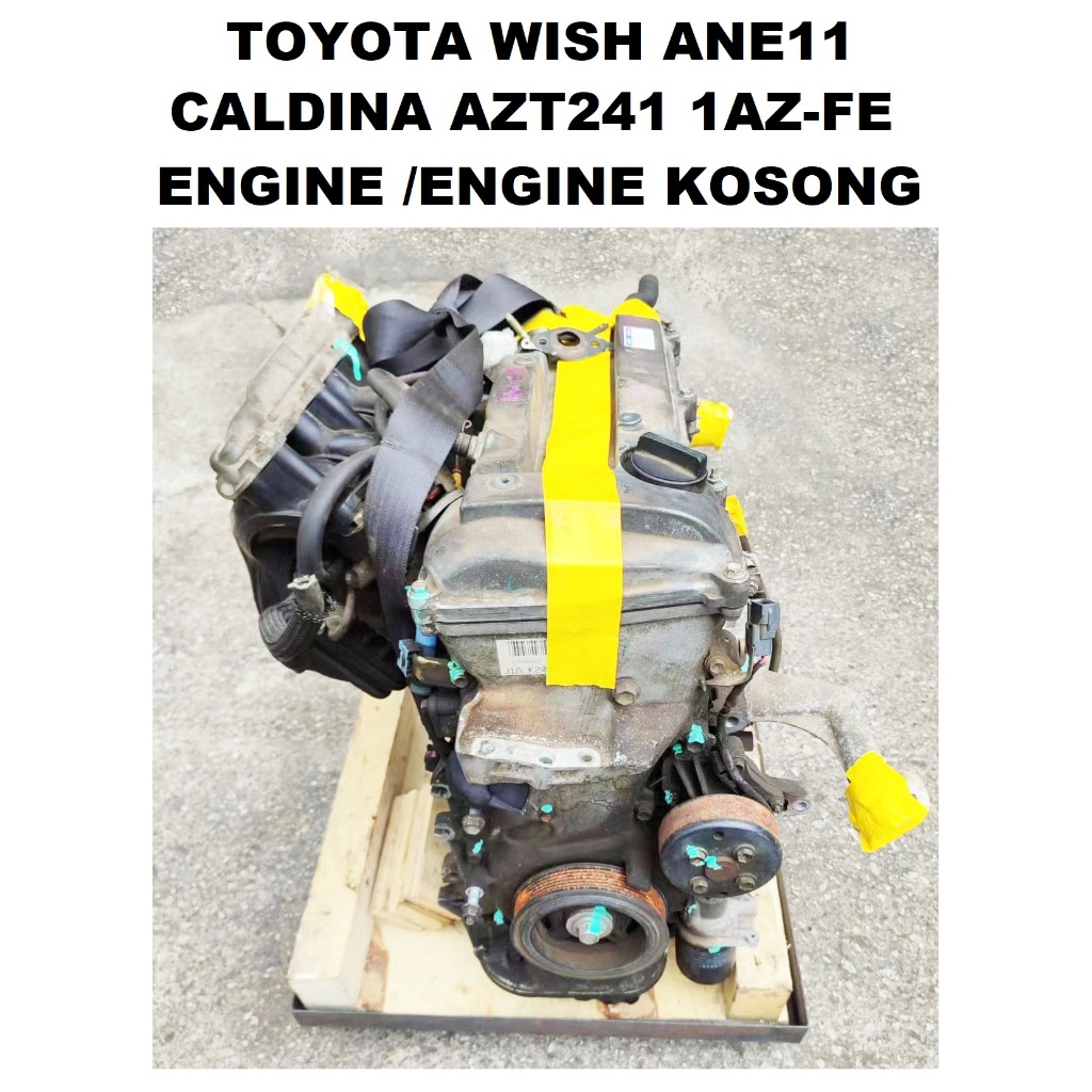 Toyota 1AZ 2WD 2.0cc Enjin Kosong / Empty Engine For : Wish ANE10 , Caldina AZT241 , Rav4 ACA20 ...