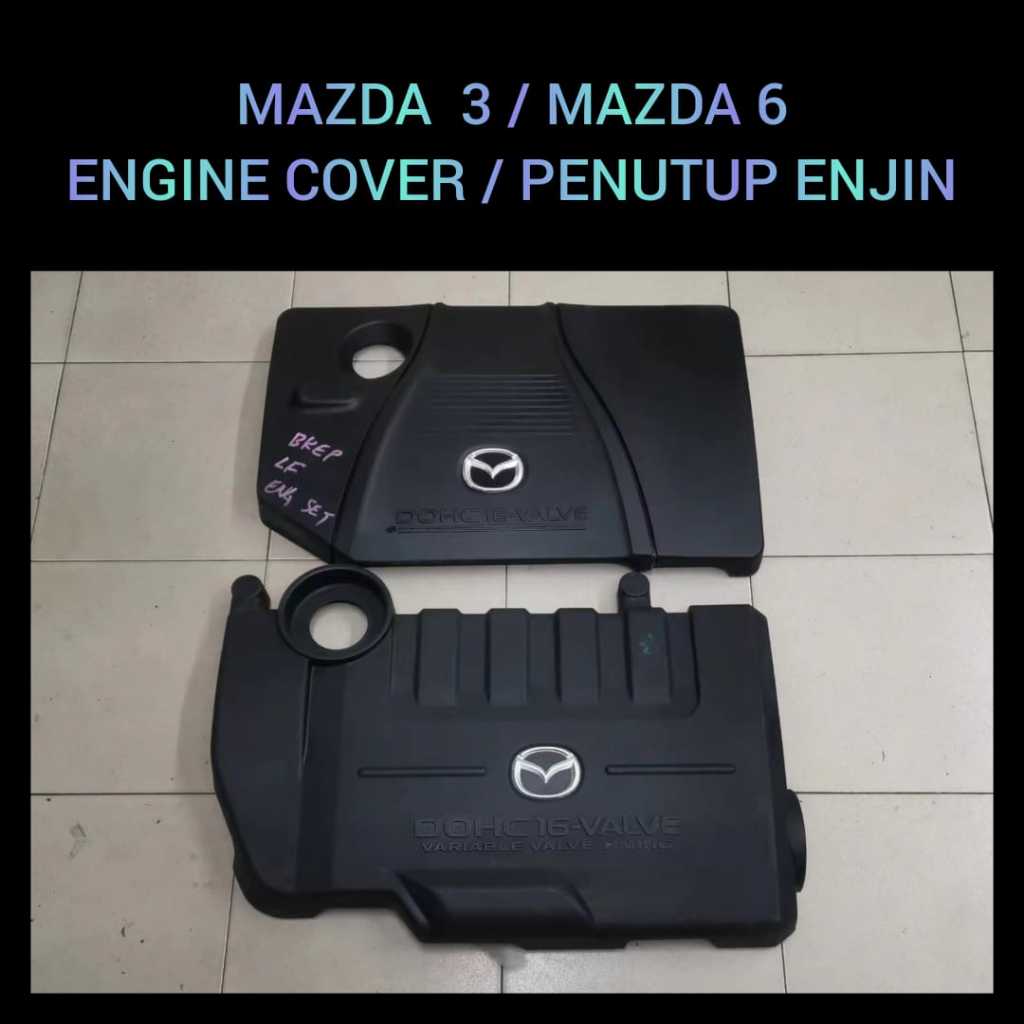 Engine Cover / Penutup Enjin Mazda 6 / 3 Enjin Penutup / Engine Cover | Shopee Malaysia