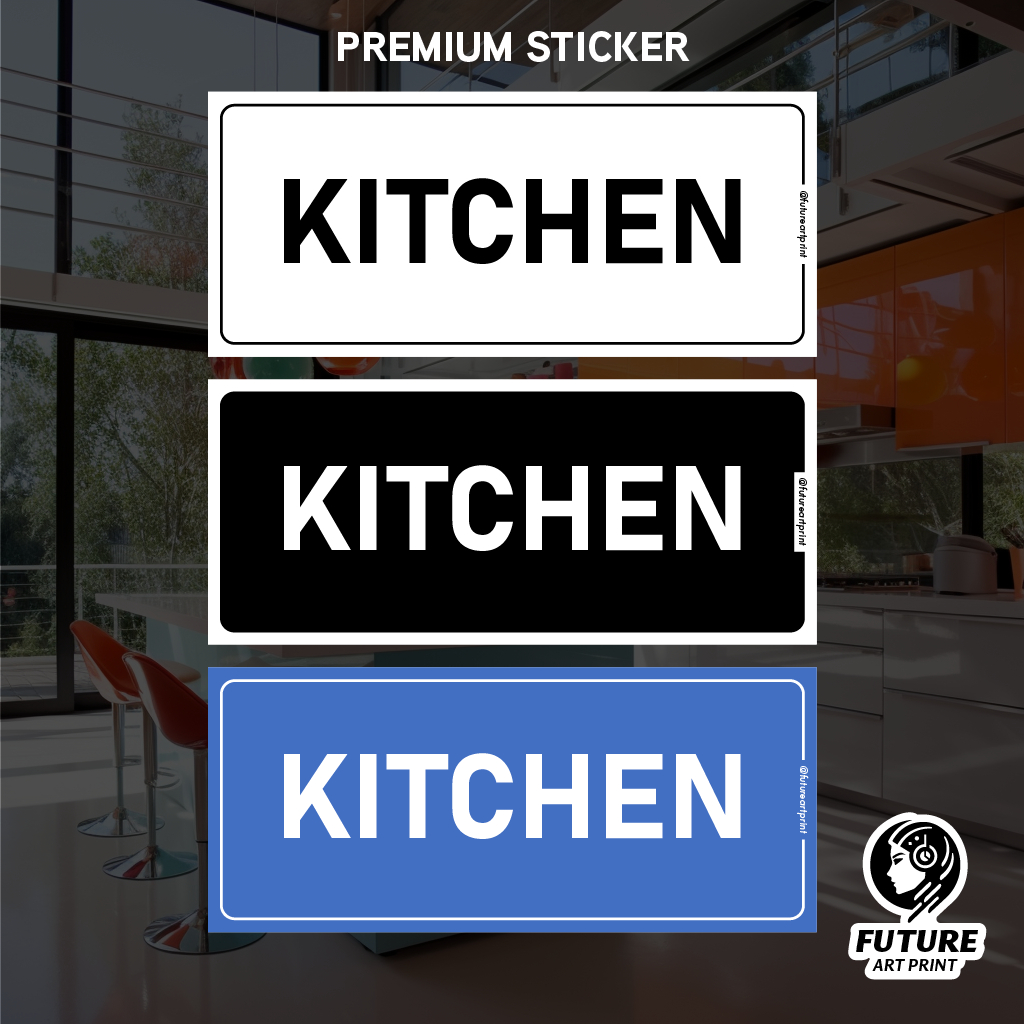 Kitchen. Dapur. Premium Sticker Sign Notice Signage Big Small Label ...