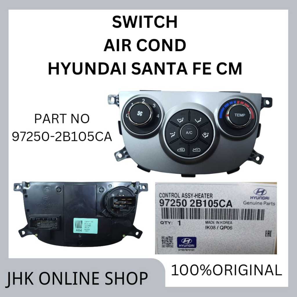 HYUNDAI SANTA FE CM SWITCH AIR COND 100%ORIGINAL 97250-2B105CA | Shopee ...