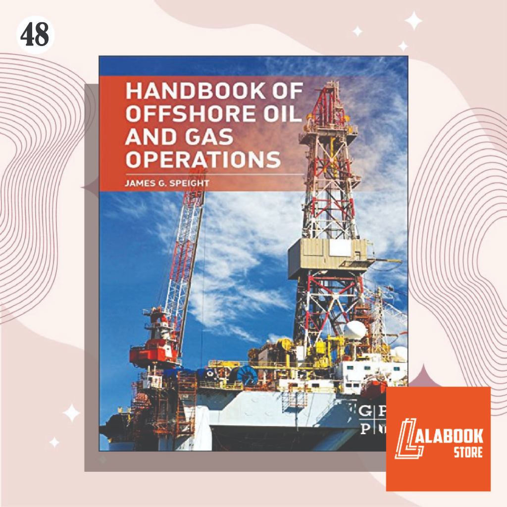 [48] Handbook of Offshore Oil and Gas Operations 1st Edition, Kindle ...