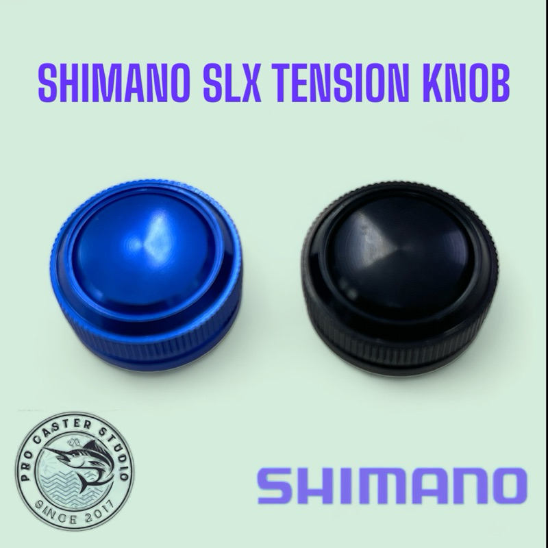 🔥PART🔥TENSION KNOB FOR SHIMANO SLX，SLX DC，SLX XT | Shopee Malaysia