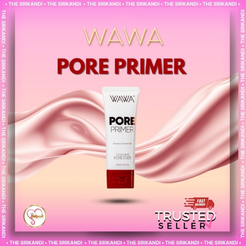 WAWA PORE PRIMER GOODBYE PORE EVER | Shopee Malaysia