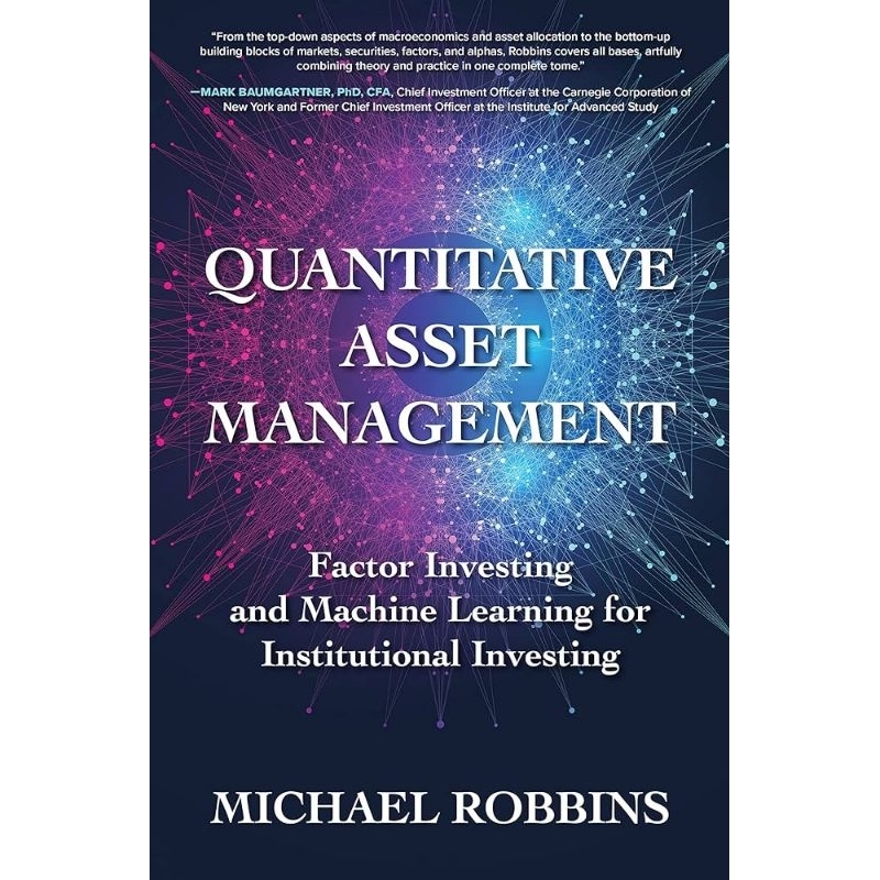 Quantitative Asset Management: Factor Investing and Machine Learning ... Quantitative Asset Management: Factor Investing and Machine Learning ...