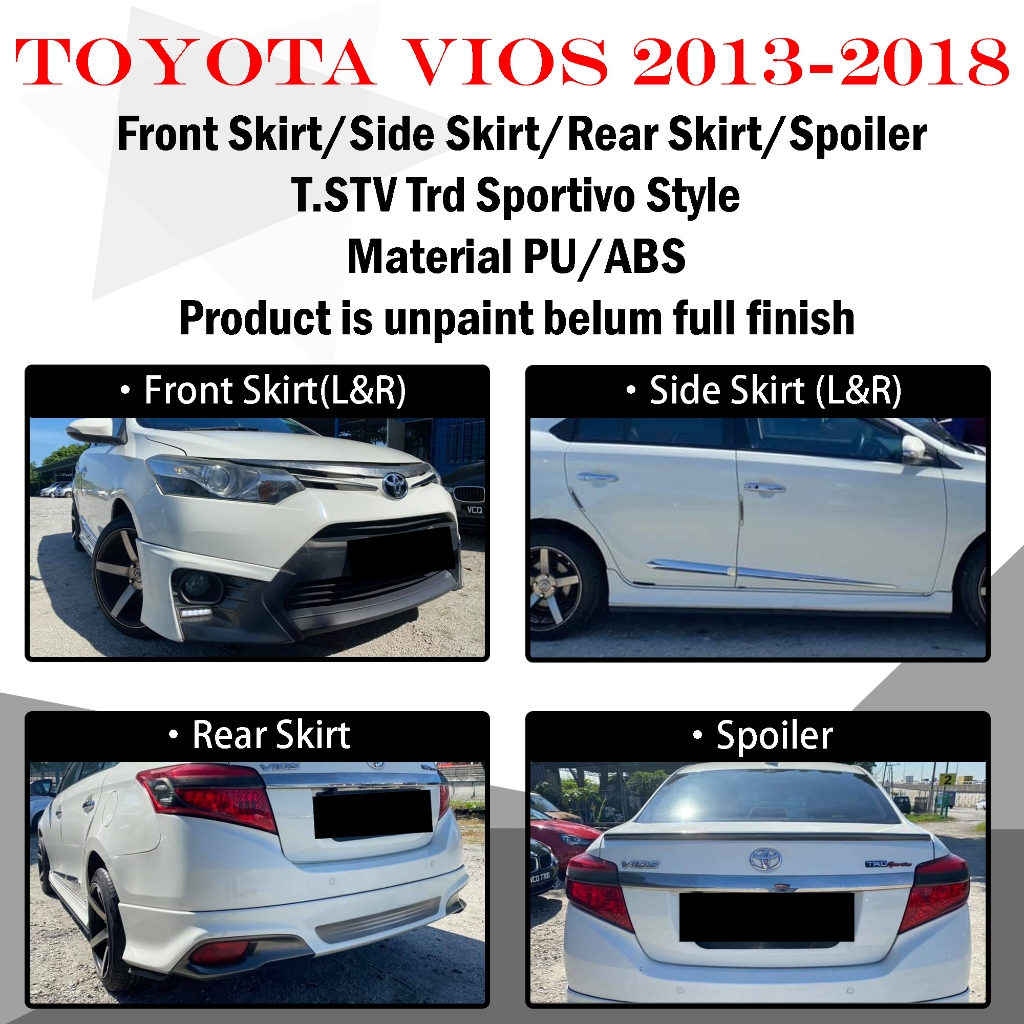 TOYOTA VIOS NCP151 2013-2018 T.STV MODEL FULLSET FRONT SKIRT/SIDE SKIRT ...