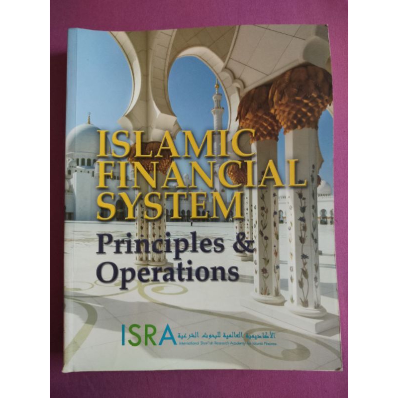PRELOVED BUKU ISLAMIC FINANCIAL SYSTEM: Principles& Operations | Shopee ...