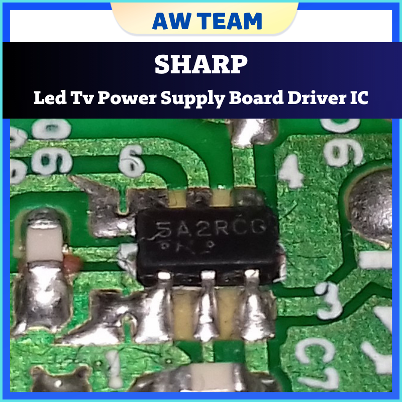 SHARP Led Tv Power Supply Board Driver IC (IC7001) 5A2RA0 5A2RB0 5A2RC0 ...