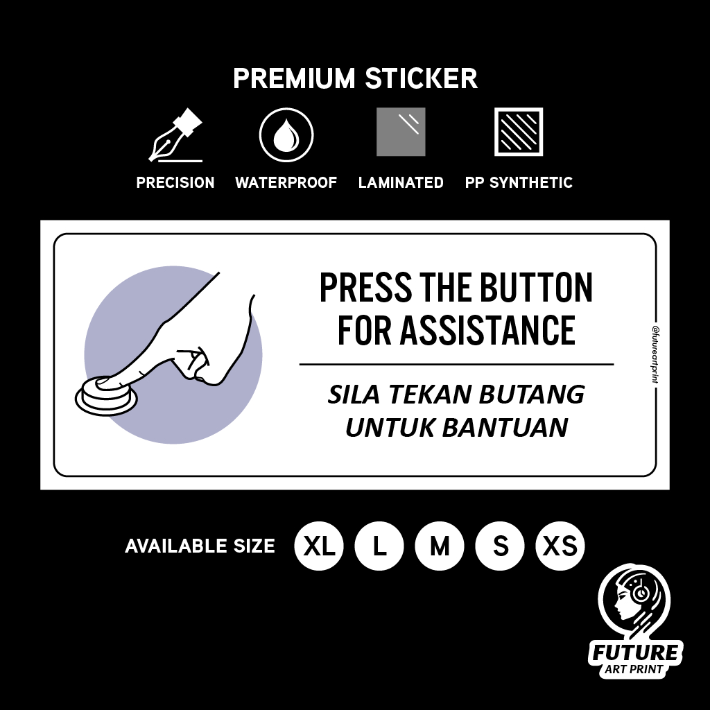 Press Button For Assistance. Sila Tekan Butang Untuk Bantuan. Premium ...