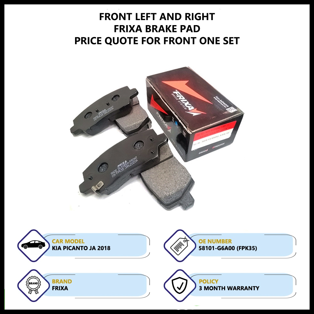 Kia Picanto JA 2018 Frixa Brake Pad (Front FPK35 / Rear FPK34R ...