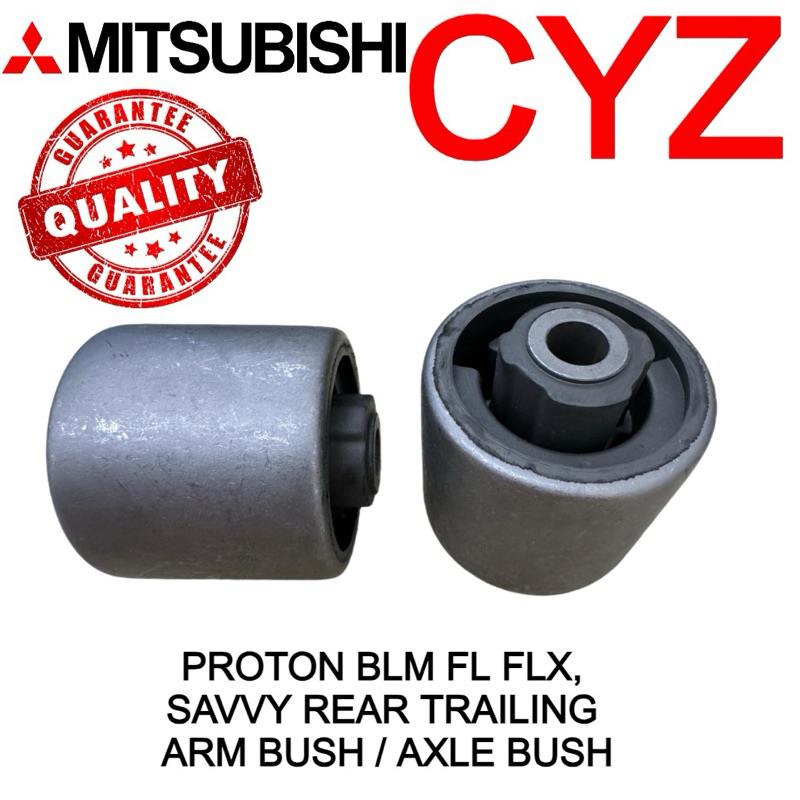 Rear Axle / Trailing Arm Bush Proton BLM, FL, FLX, SAVVY (RUBBER BUSH ...