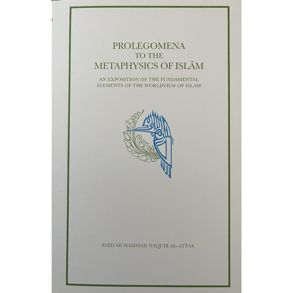 Prolegomena to the Metaphysics of Islam | Syed Muhammad Naquib Al-Attas ...