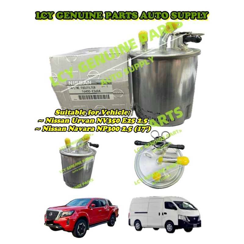 NISSAN URVAN NV350 E25 2.5, NAVARA NP300 2.5 (2017) FUEL FILTER (16400-ES60A) | Shopee Malaysia