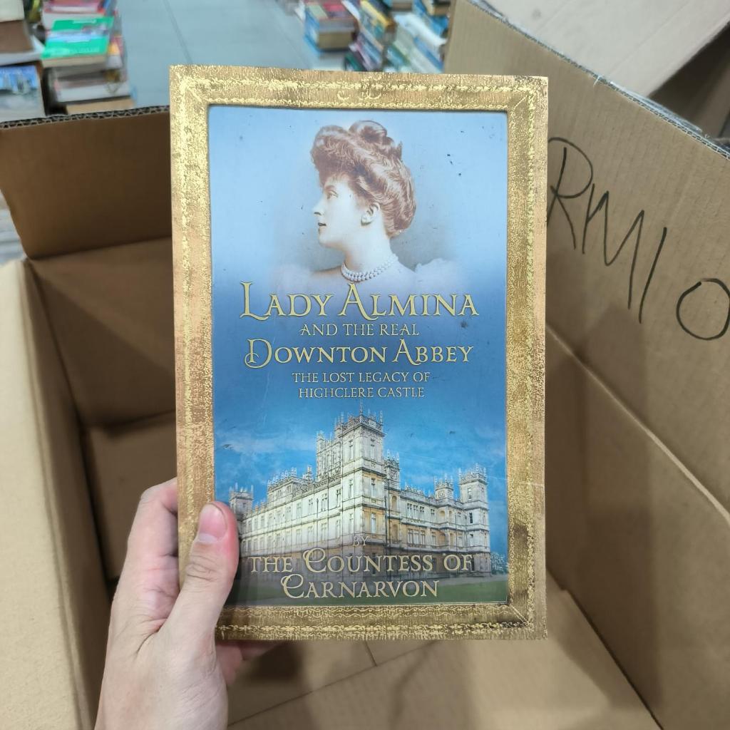 Lady Almina and the Real Downton Abbey: The Lost Legacy of Highclere ...