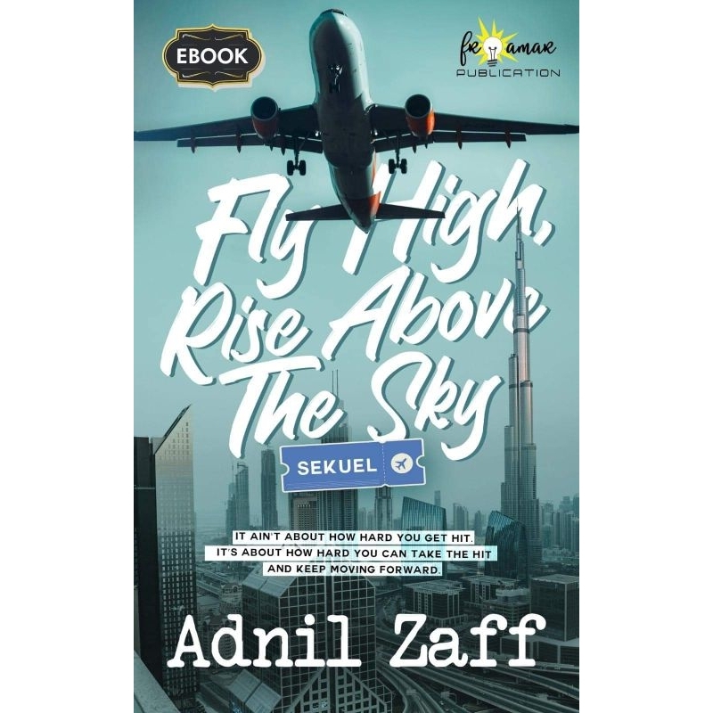 Novel Digital (eBook) SEQUEL FLY HIGH, RISE ABOVE THE SKY | Shopee Malaysia