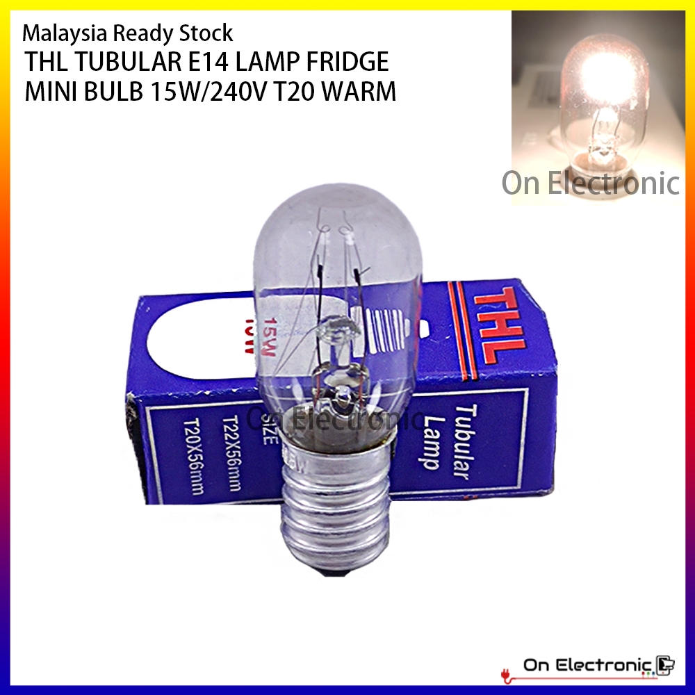 THL TUBULAR E14 LAMP FRIDGE MINI BULB 15W/240V T20 WARM | Shopee Malaysia