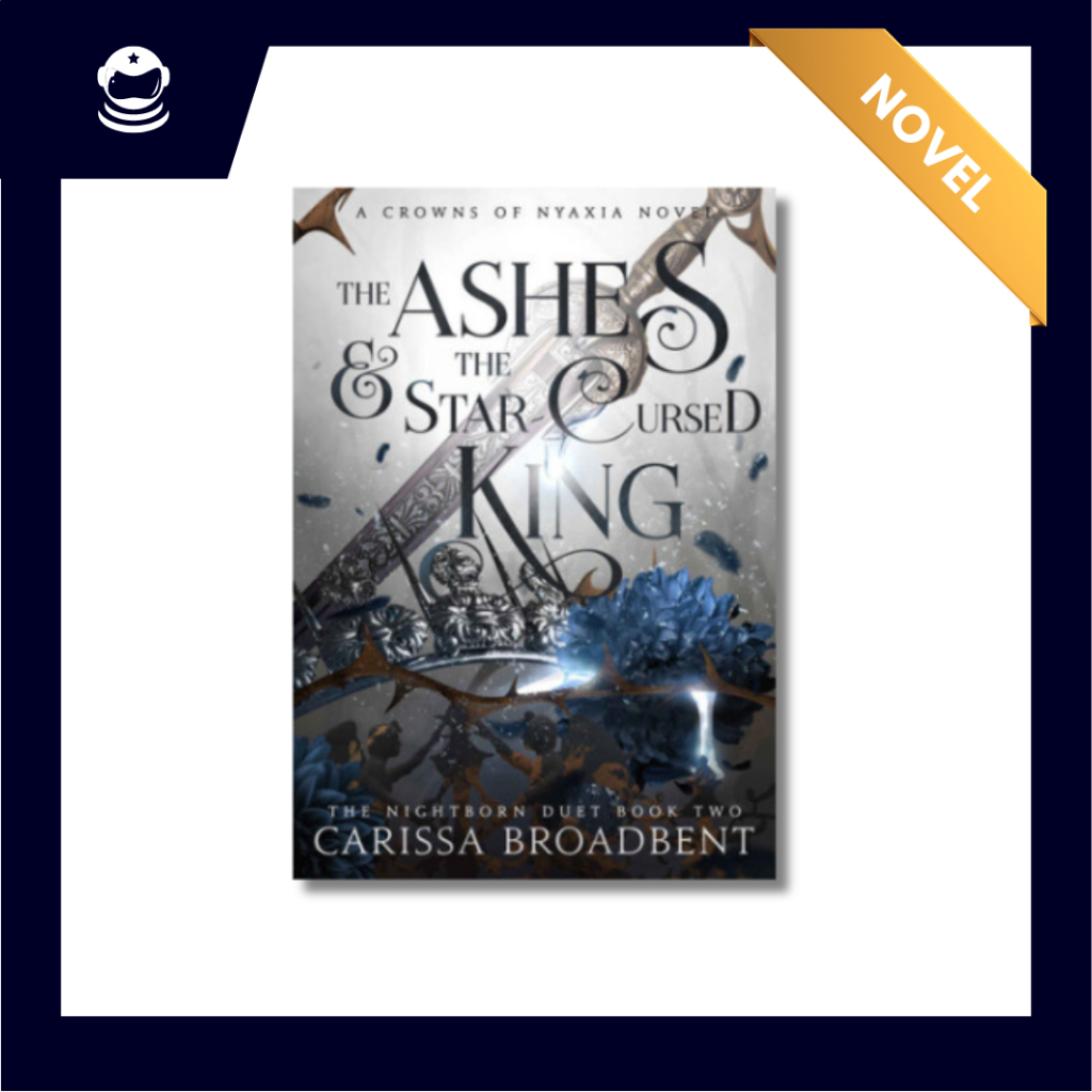 The Ashes & the Star-Cursed King | Novel | Fantasy Romance | Vampires ...