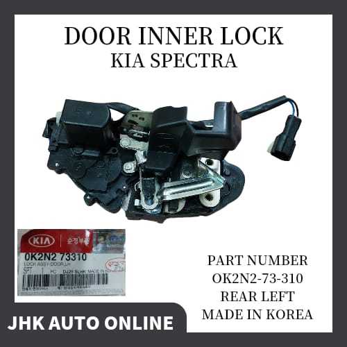 KIA SPECTRA DOOR INNER LOCK REAR LEFT ORIGINAL KIA OK2N2-73-310 MADE IN ...
