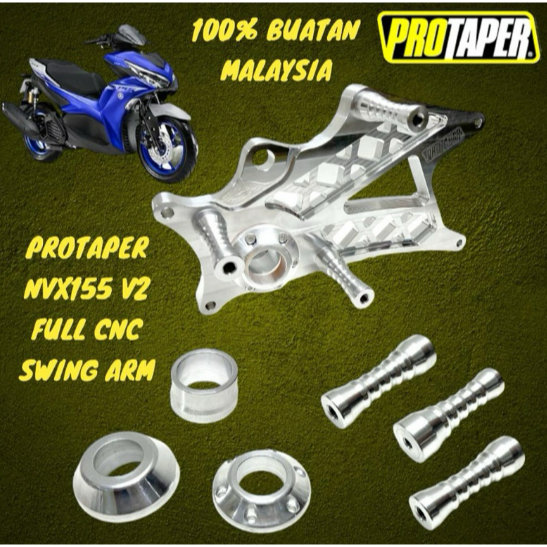( MADE IN MALAYSIA ) PROTAPER CNC SWING ARM NVX 155 V2 & NMAX 155 V2 ...