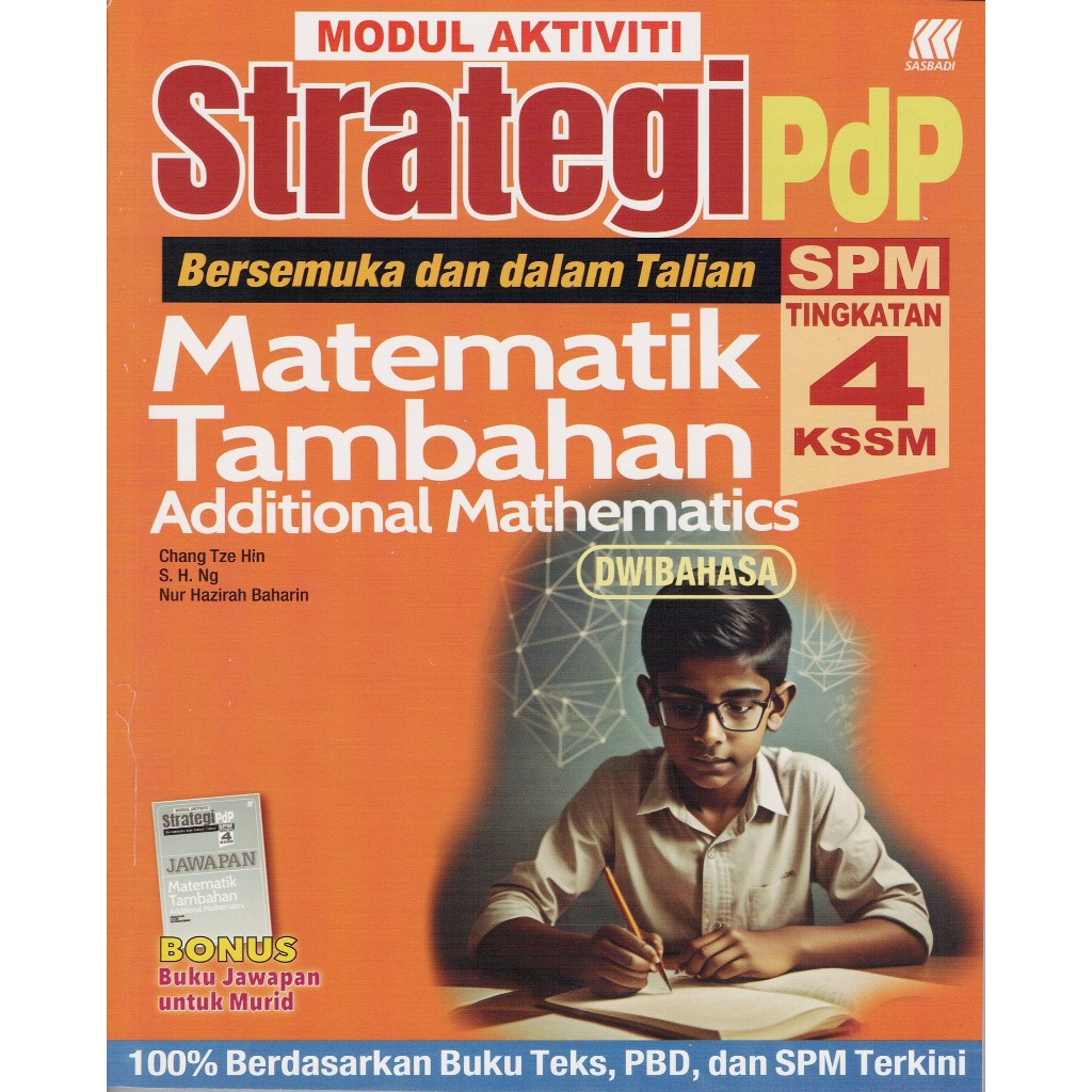 MODUL AKTIVITI STRATEGI PDP BERSEMUKA DAN DALAM TALIAN MATEMATIK TAMBAHAN & ADD MATHEMATICS SPM ...