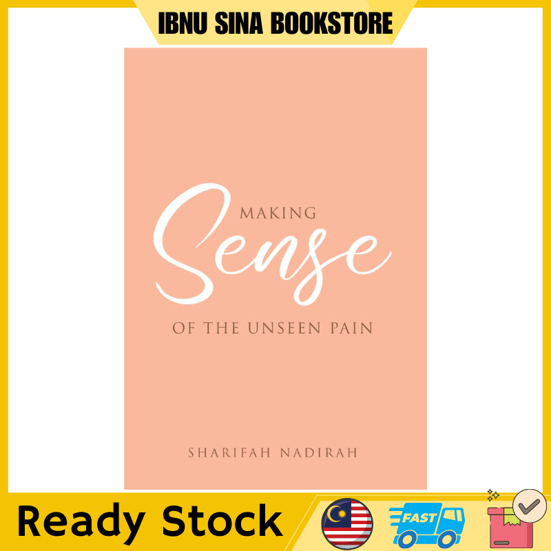 BUKU | BOOK Making Sense of the Unseen Pain -Sharifah Nadirah- (Mental ...
