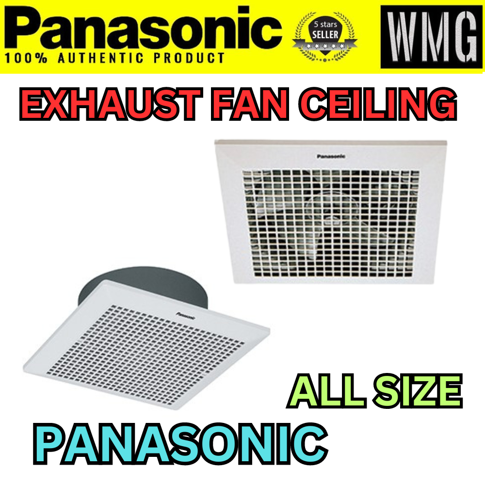 PANASONIC EXHAUST FAN CEILING 8/10" | Shopee Malaysia
