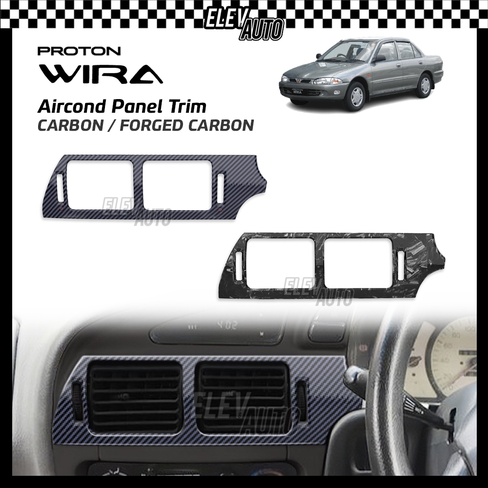 Proton Wira Aircond Panel Trim Carbon Fiber Forged Carbon Frame ...