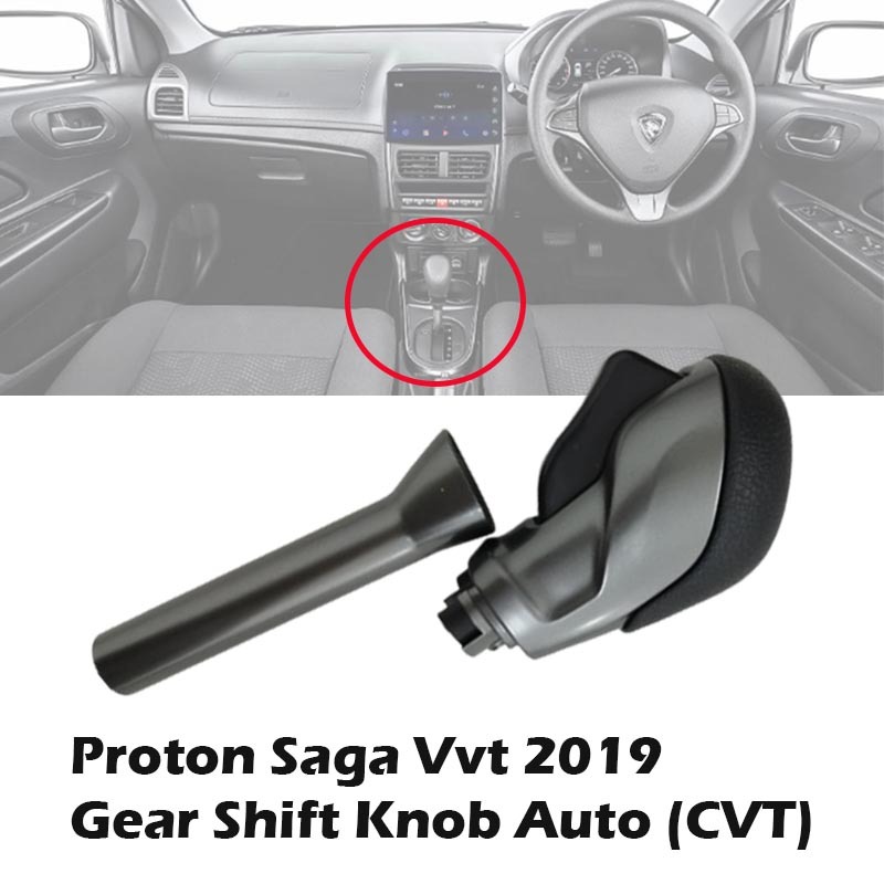 Original Proton Geniune Saga Vvt 2019 Gear Shift Knob Auto (CVT ...