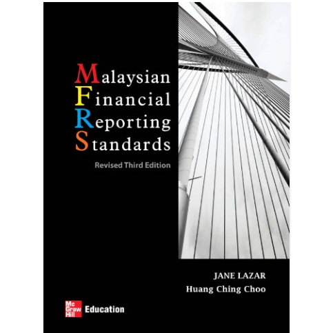 Malaysian Financial Reporting Standards (MFRS) by Huang Ching Choo ...