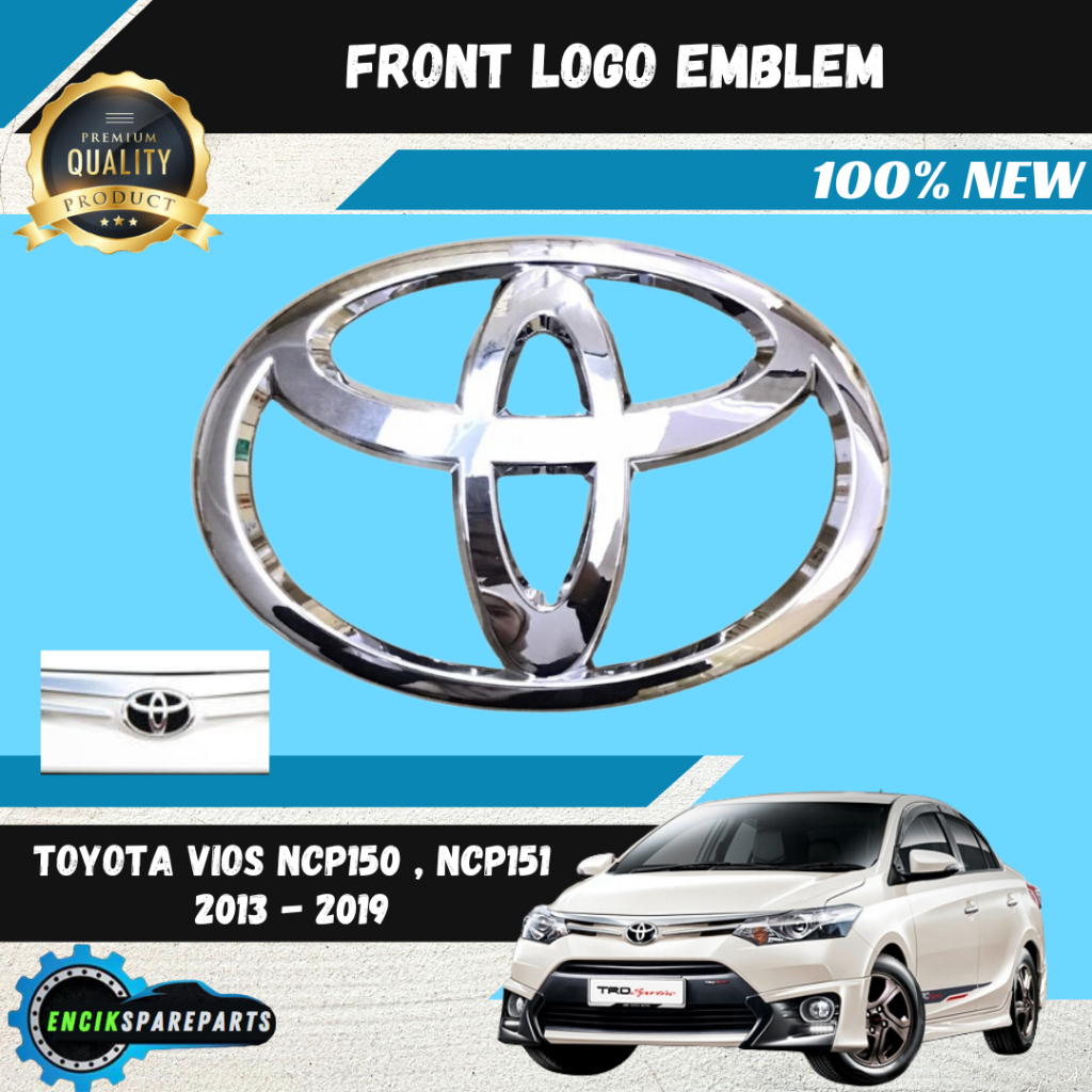 Original NCP150 NCP151 Toyota Vios 2013 - 2019 Front Logo 100% New High ...