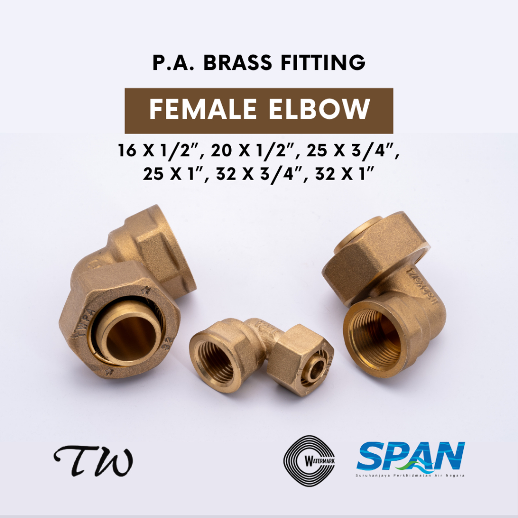 TW PA Pipe Fitting Brass Female Elbow - 16x1/2”, 20x1/2”, 25x3/4”, 25x1 ...