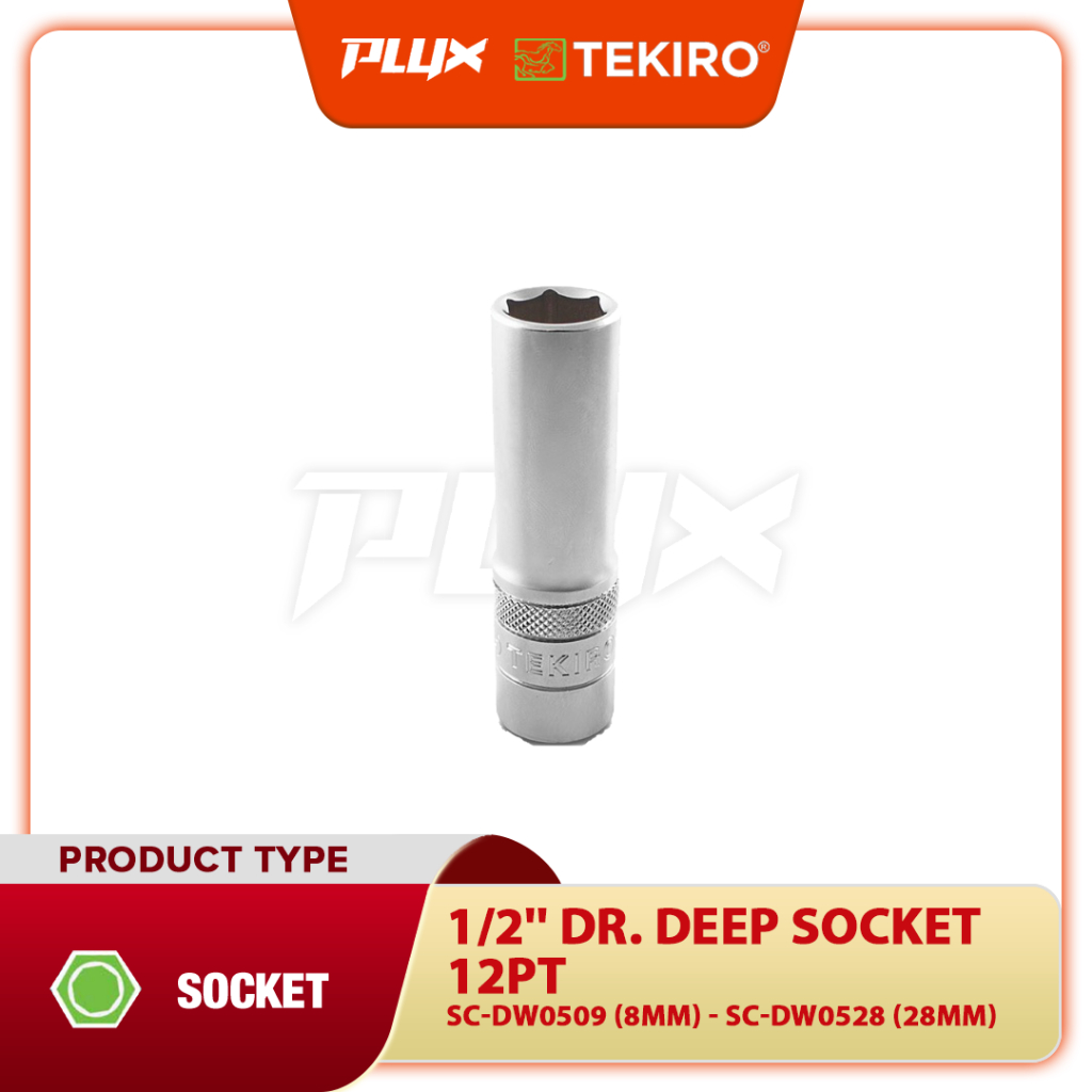 1/2" DR. DEEP WALL SOCKET 12 PT (SM) TEKIRO SC-DW0509 (8MM) - SC-DW0528 ...