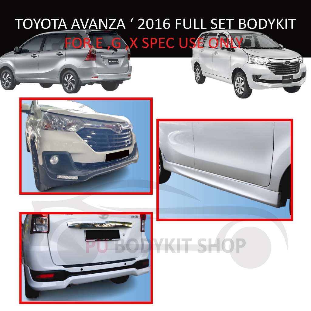 TOYOTA AVANZA ‘2016 FOR E ,G ,X SPEC USE ONLY OE STYLE FULL SET BODYKIT ...