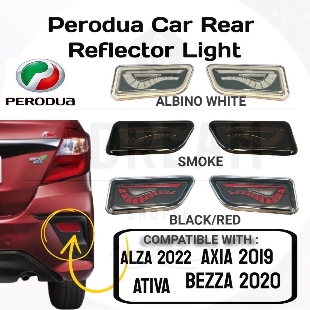 Perodua Ativa / Bezza 2020 / Alza 2022 Dynamic Rear Bumper Reflector ...