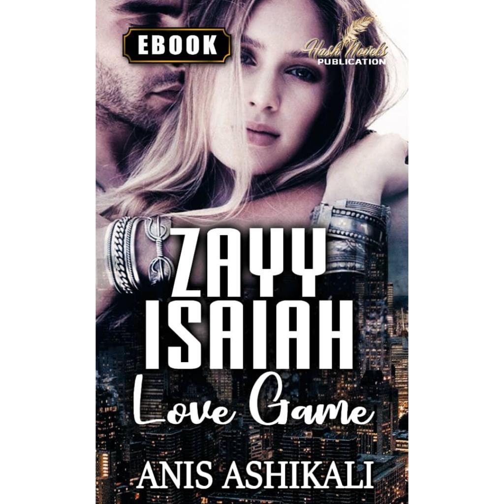 ZAYY ISAIAH LOVE GAME - ANIS ASHIKALI (READY FILE) | Shopee Malaysia