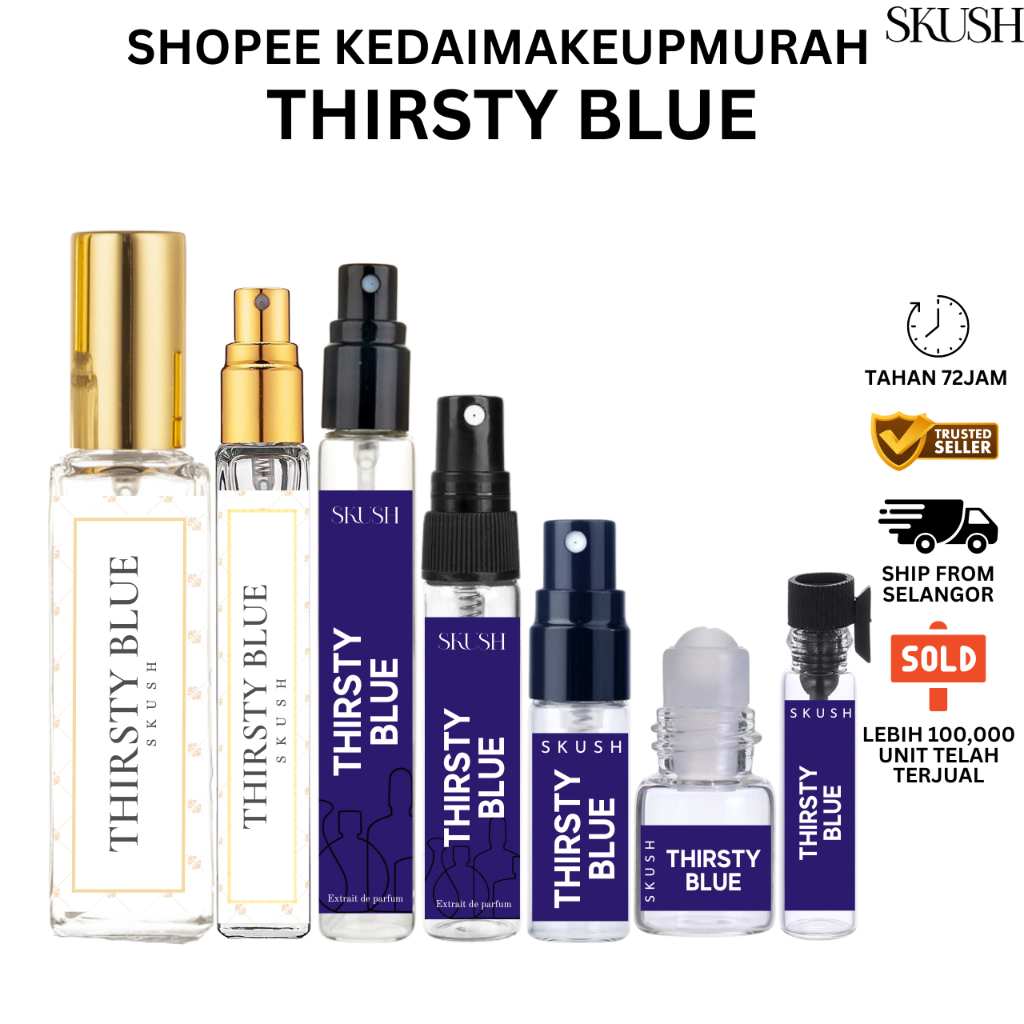 SKUSH THIRSTY BLUE Perfume Men Minyak Wangi Pramugara Lelaki Tahan Lama ...