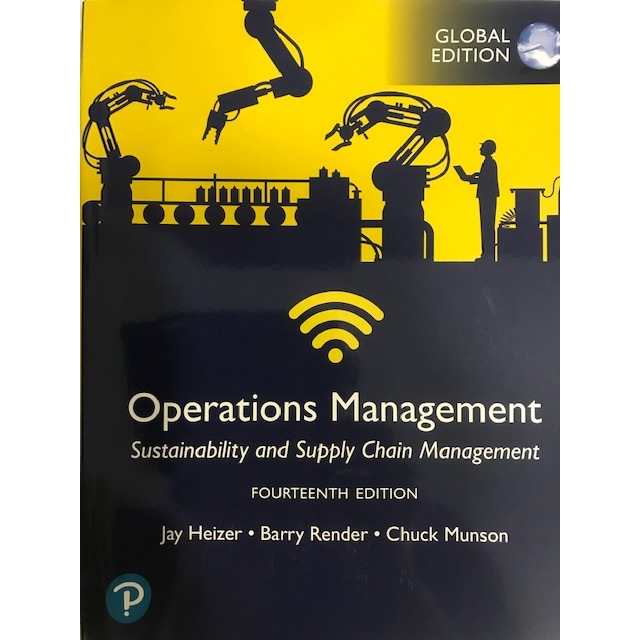 Operations Management: Sustainability and Supply Chain Management, 14e ...