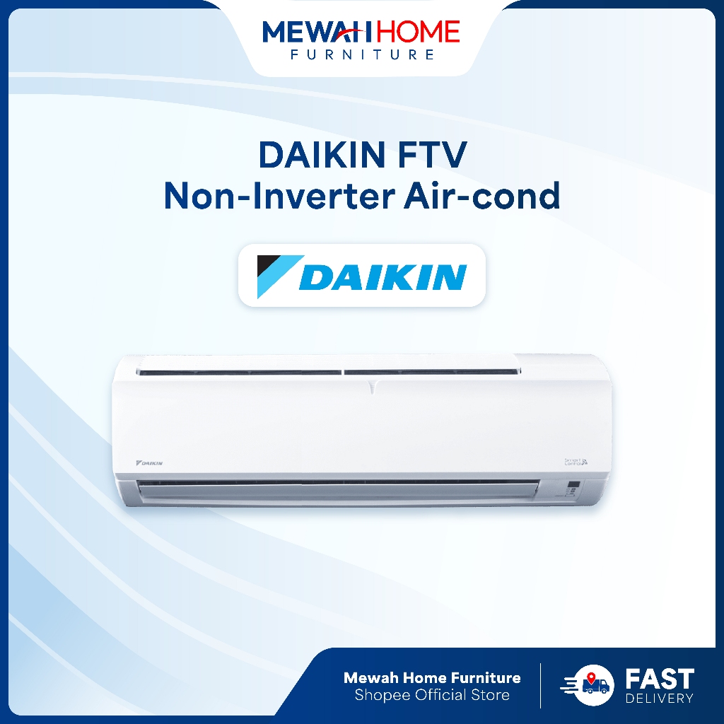 [SARAWAK/SABAH]Mewah Home_DAIKIN_FTV_Non-Inverter_R32 Wall Mount Aircon(1Hp,1.5Hp,2Hp,2.5Hp ...