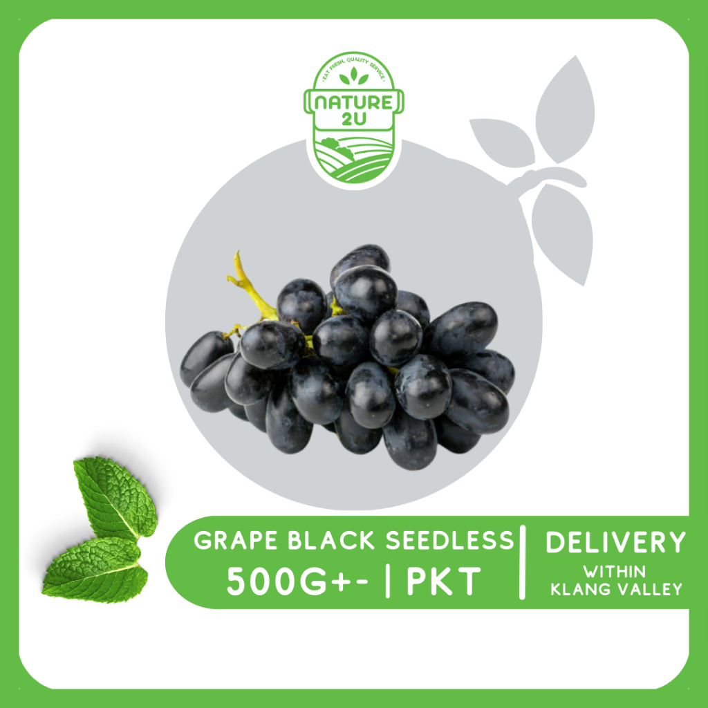 Nature2U Fresh Fruit - Black Seedless Grape / Anggur Hitam / 黑葡萄 (500G ...