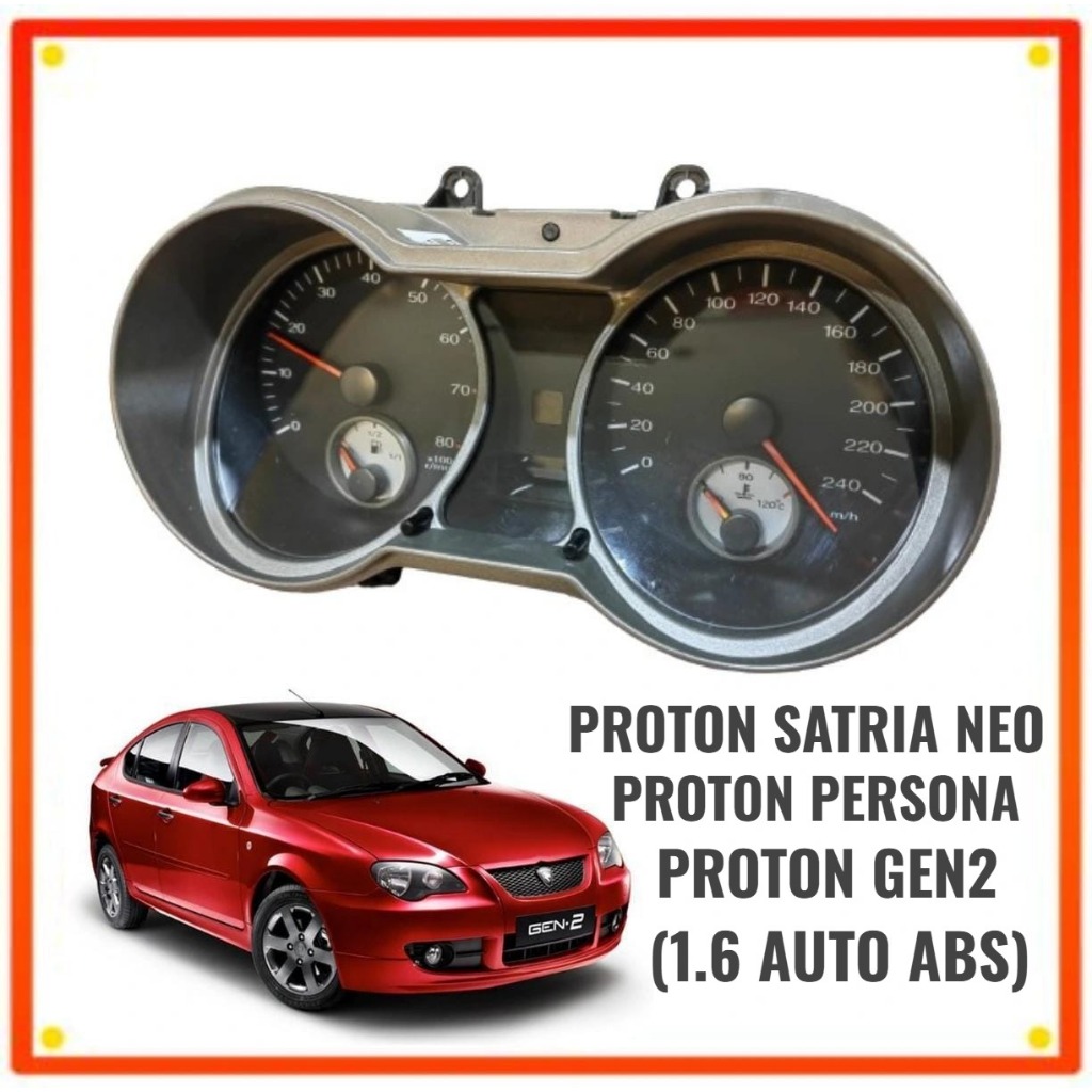 Proton Persona Gen2 Gen-2 Satria Neo 1.6 Auto ABS Speedometer Meter ...