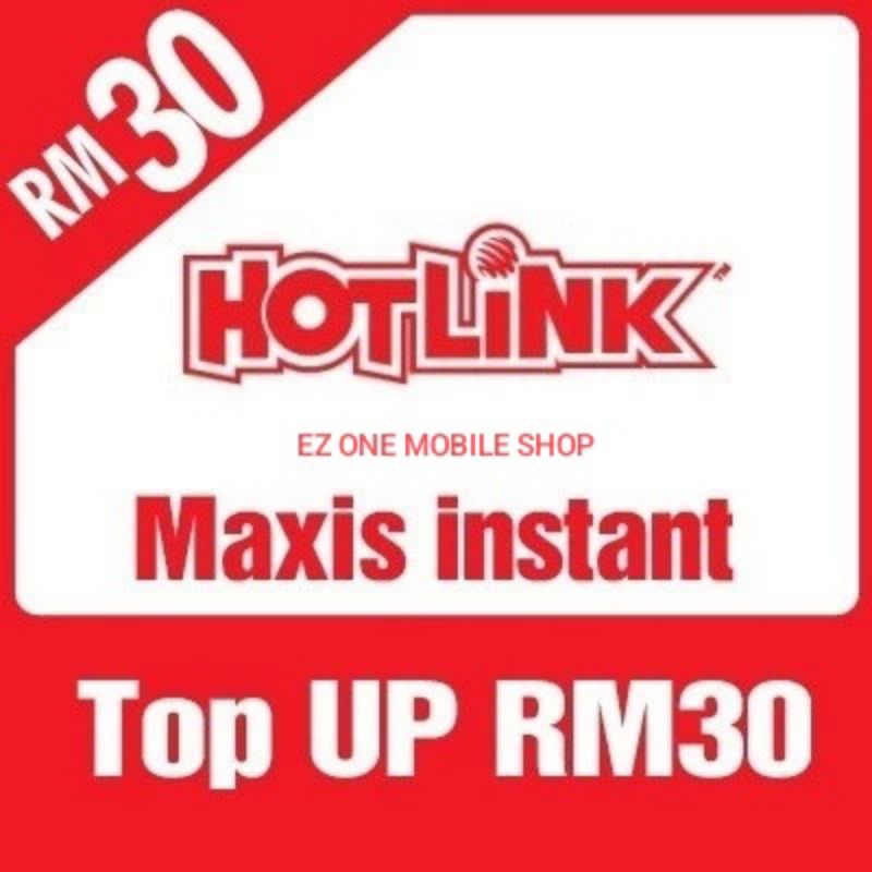 Hotlink Maxis Directly Top Up/Pin Reload RM30 | Shopee Malaysia