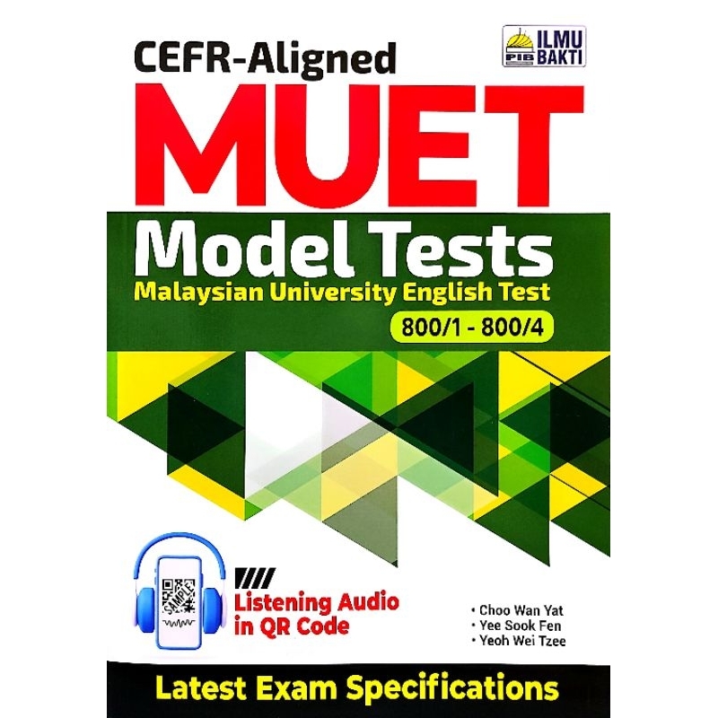 MUET MODEL TEST (CEFR-ALIGNED) LATEST EXAM SPECIFICATIONS (2024)-PIB ...