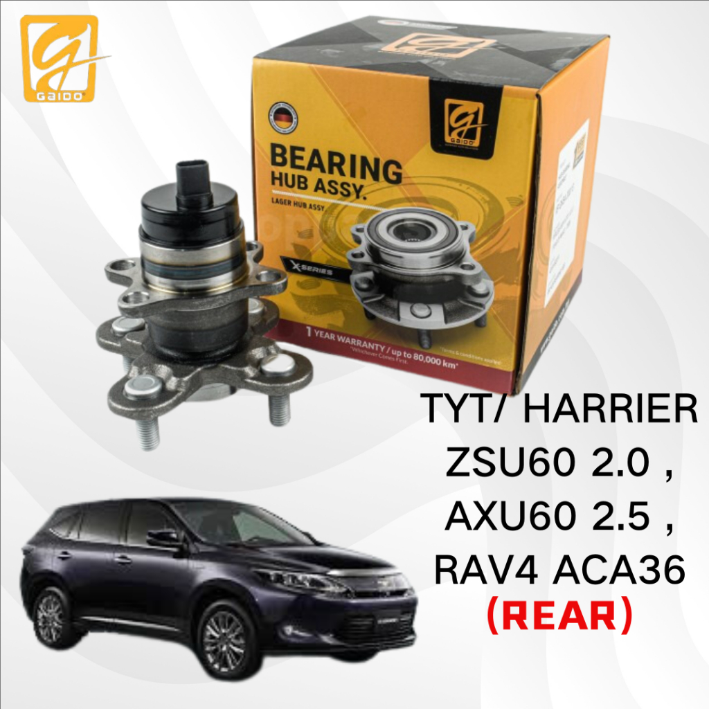 GAIDO Rear Wheel Bearing TOYOTA HARRIER ZSU60 2.0cc , AXU60 2.5cc ...