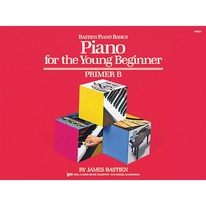 Piano For The Young Beginner Primer B | Bastien Piano Basics | James ...