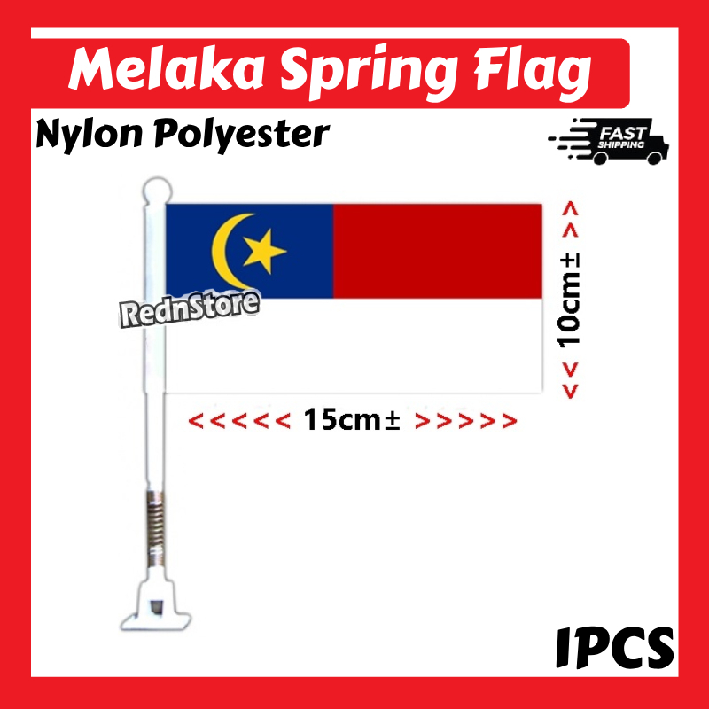 Melaka Spring Flag Bendera Spring Melaka Negeri/State Spring Flag Car ...